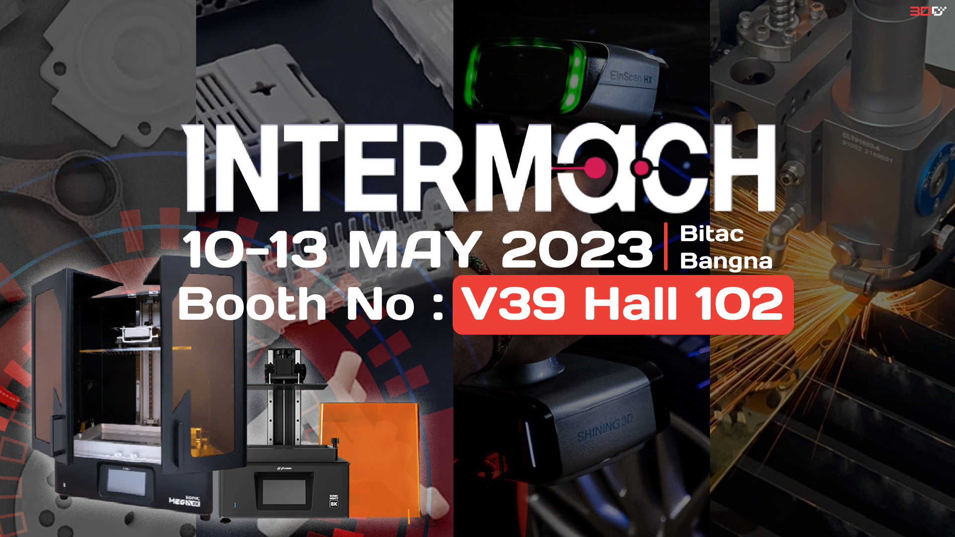 INTERMACH 2023 งานเเสดงเทคโนโลยีอุตสาหกรรมการผลิตแห่งปี 10-13 พ ค. 66 | 3DD Digital Fabrication ...