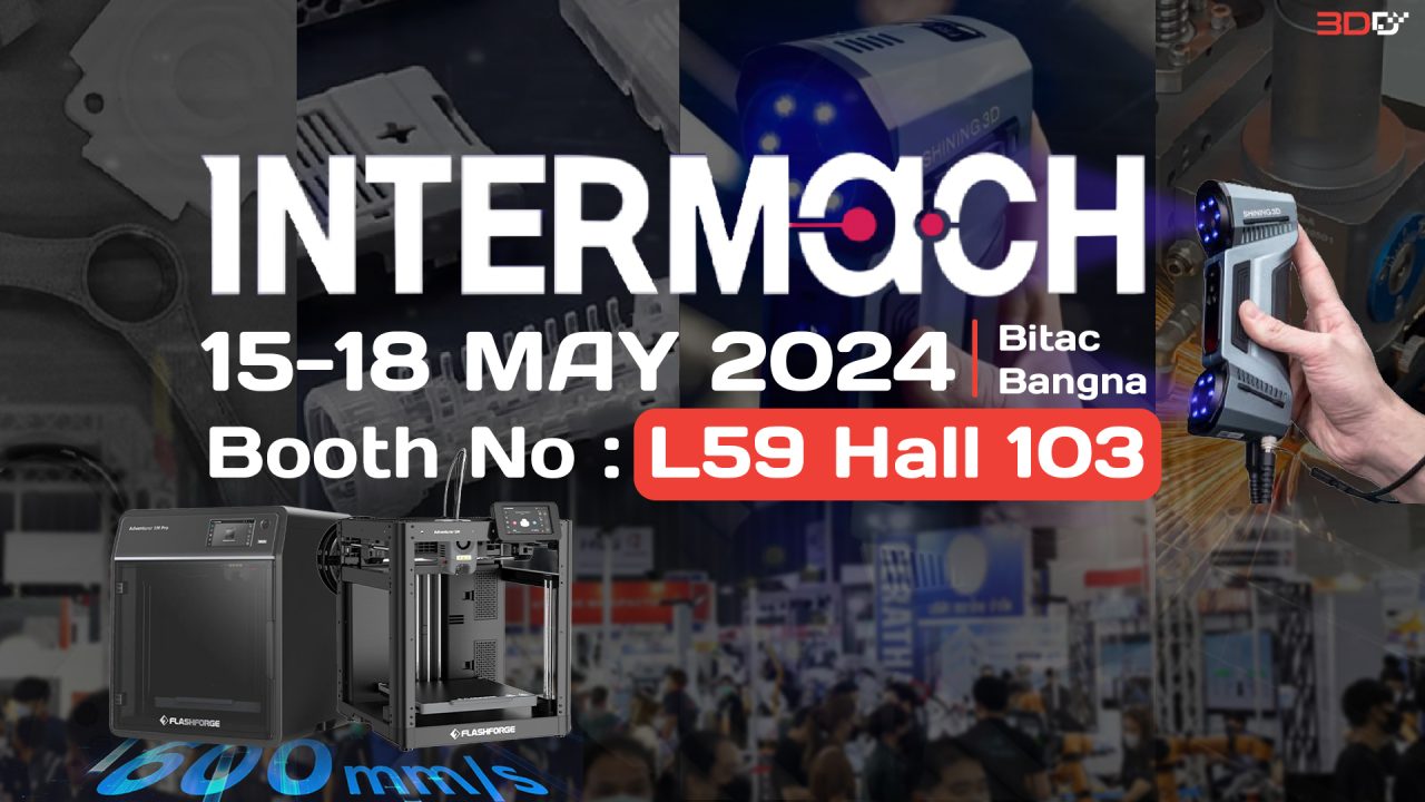 INTERMACH 2024 งานแสดงเทคโนโลยีและโซลูชั่นการผลิตครบวงจร วันที่ 15-18 พฤษภาคม 2567 | 3DD Digital ...